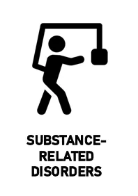 Substance Related Disorders: Everything You Need To Know - Mental ...