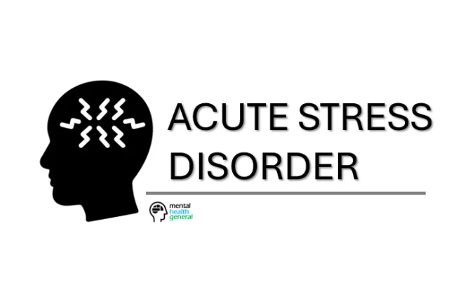 Acute Stress Disorder: Information, Symptoms, Treatment and More ...
