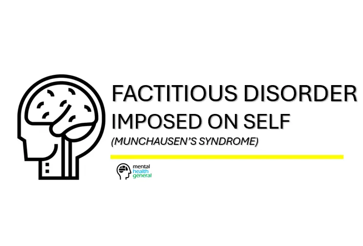 Factitious Disorder Imposed on Self (Munchausen's Syndrome ...